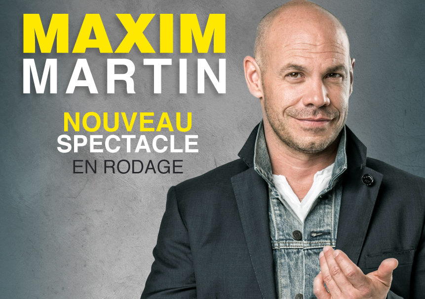 Un cinquième spectacle en rodage pour Maxim Martin - L’Éclaireur Progrès